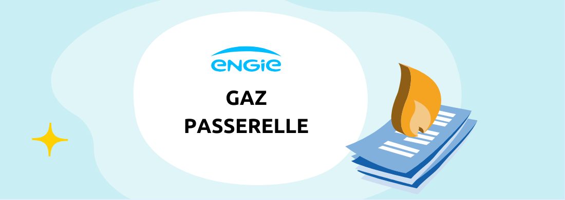 Gaz Passerelle Engie : infos et grilles tarifaires en 2025